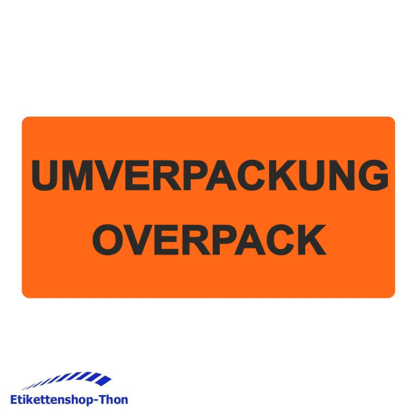 Etikettenshop-Thon - Versandetiketten "UMVERPACKUNG OVERPACK" auf Rolle ...